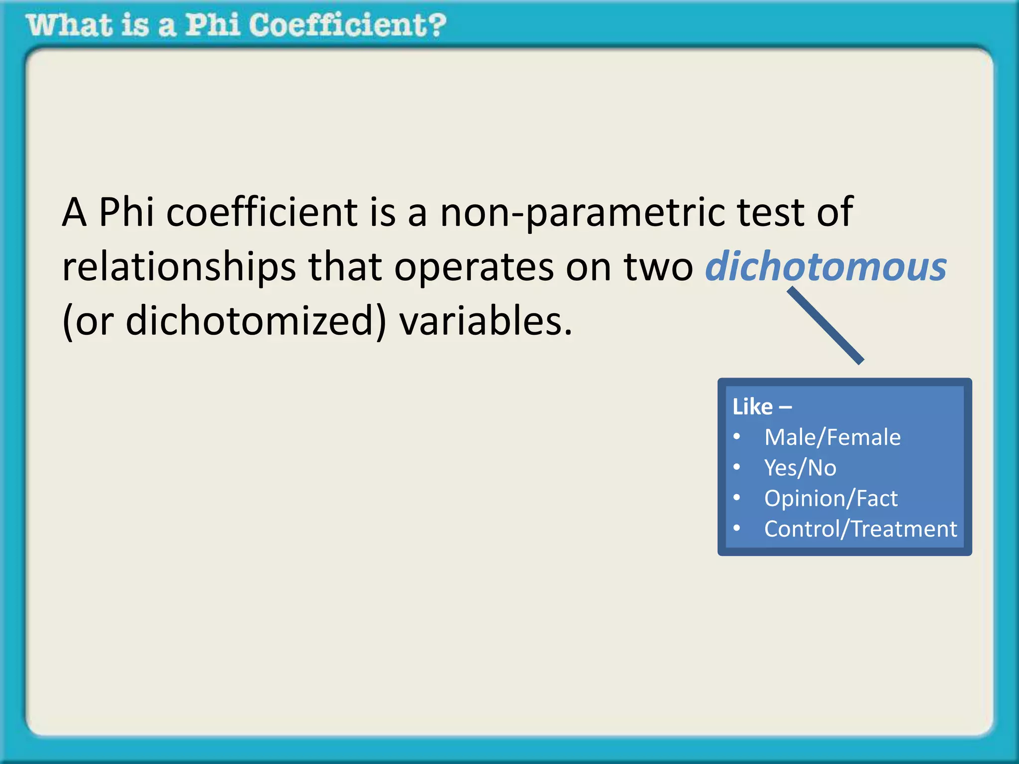What is a phi coefficient? | PPTX | Physics | Science