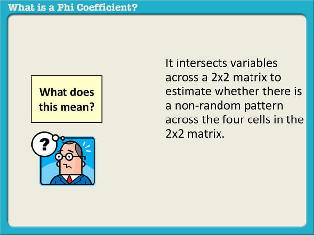 What is a phi coefficient? | PPTX | Physics | Science
