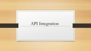 What is API Integration? | PPT