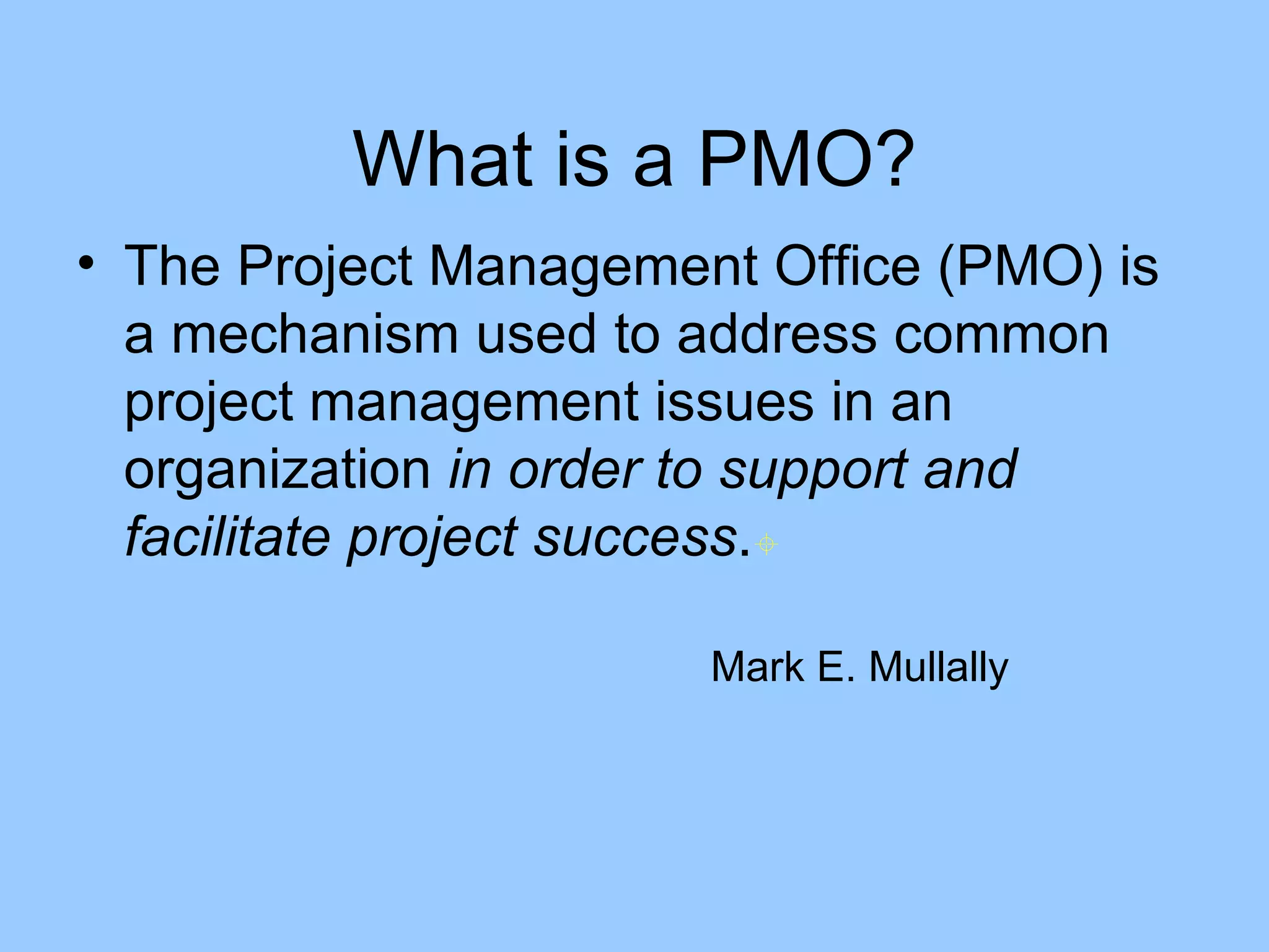 What is a PMO | PPT