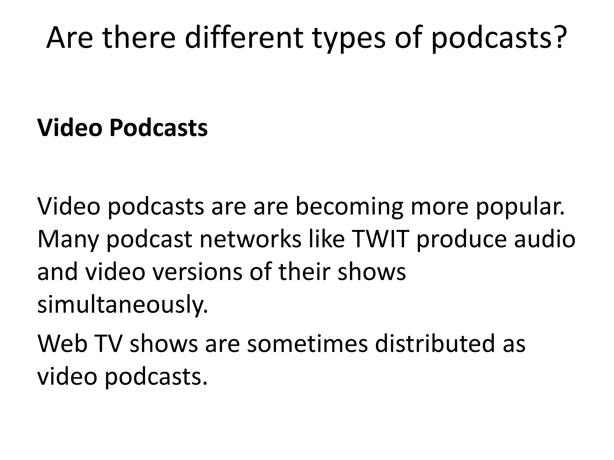 What is a podcast? | PPTX