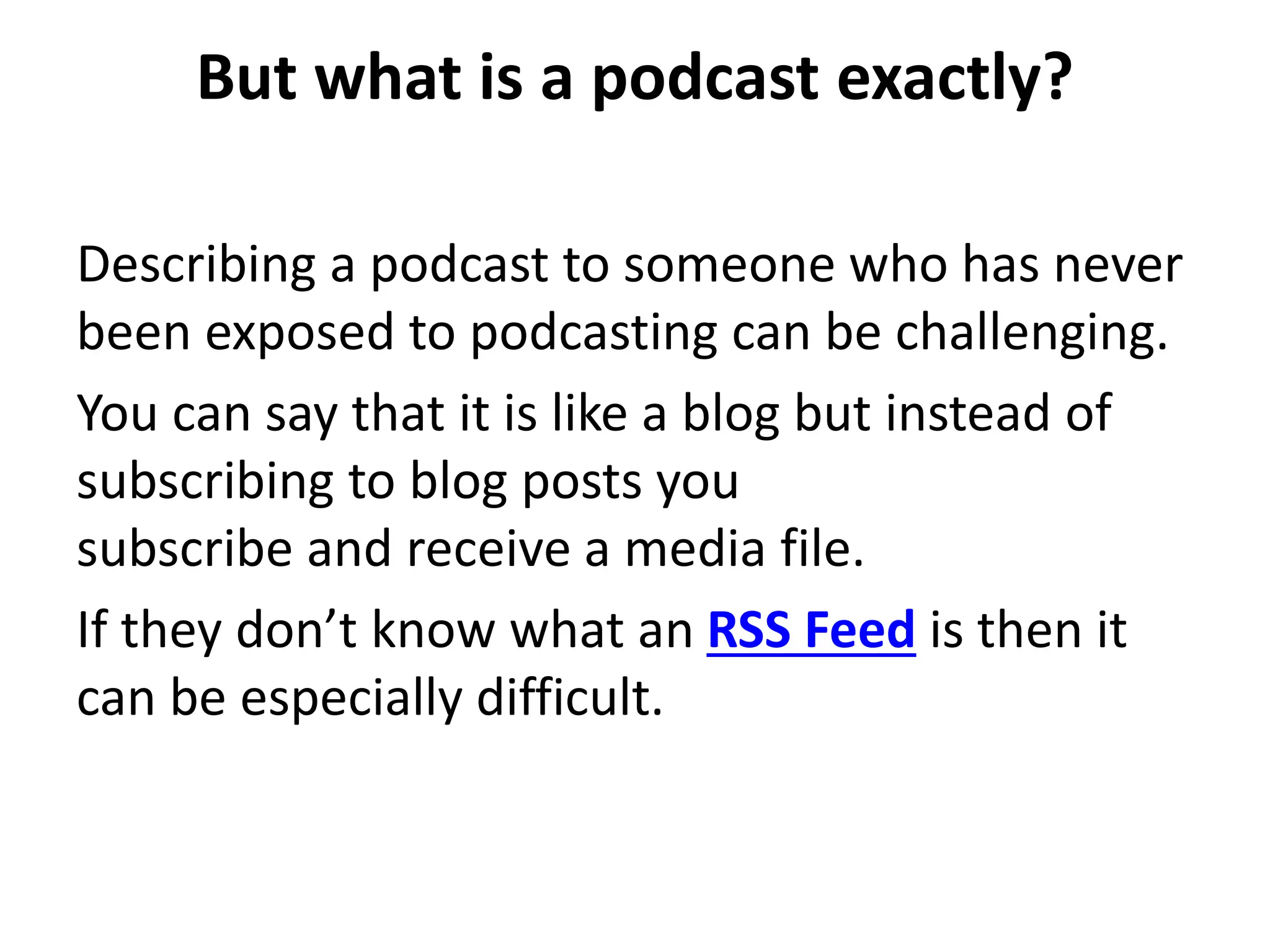 What is a podcast? | PPTX