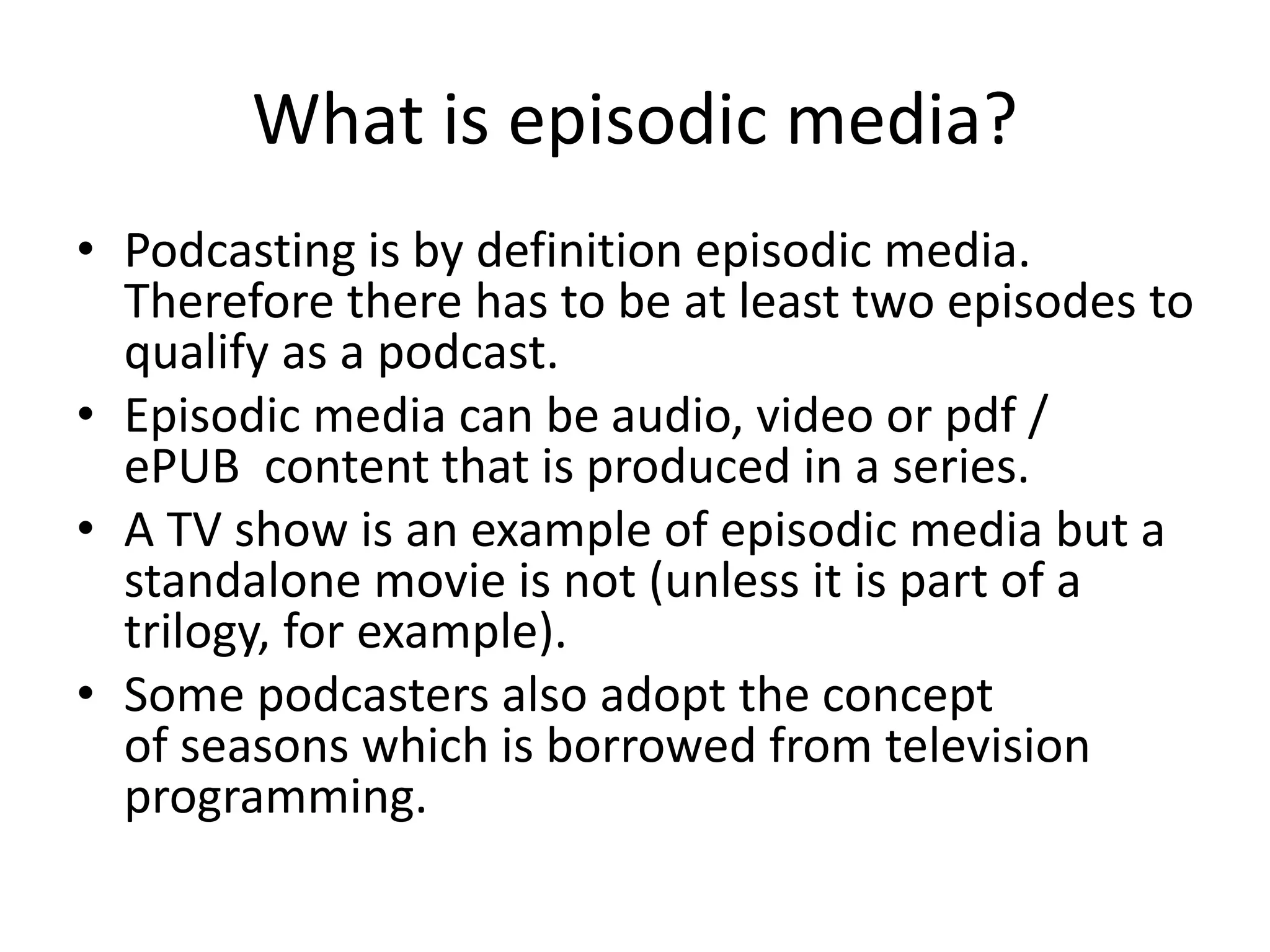What is a podcast? | PPTX