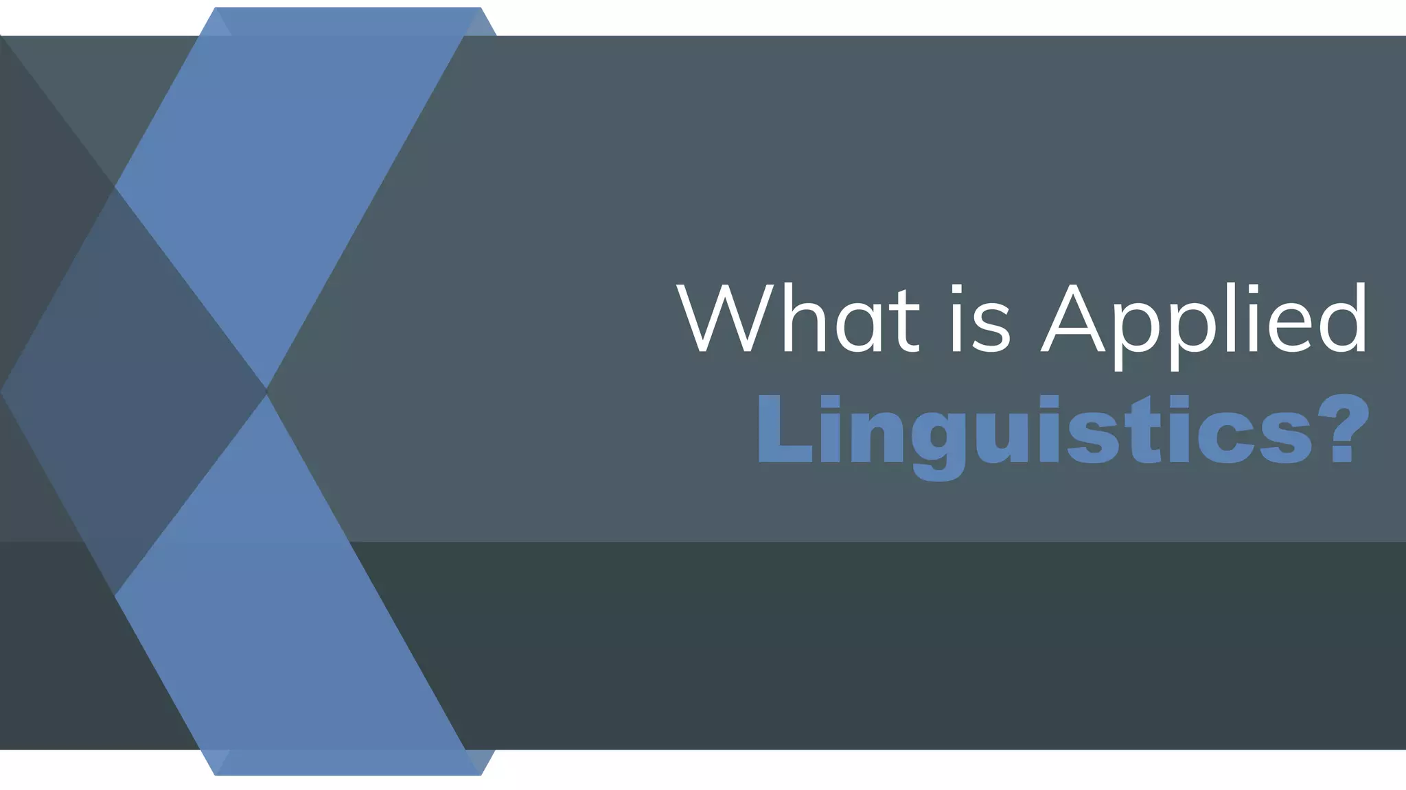 What is Applied Linguistics? | PPTX