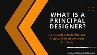What is a Principal Designer ? | PDF
