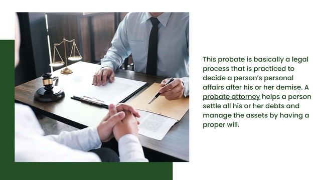 What is a Probate Attorney & Do I Need One.pptx
