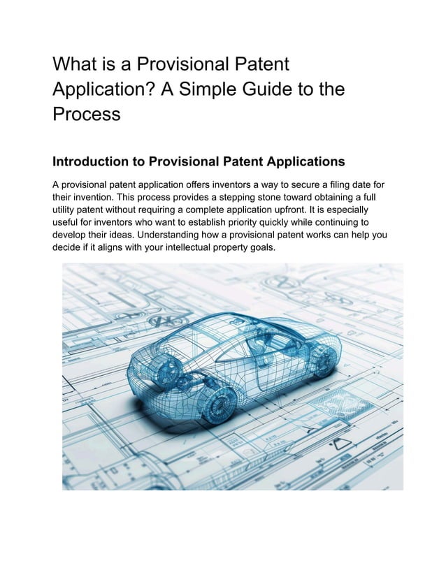 What is a Provisional Patent Application? A Simple Guide to the Process | InventionIP | PDF