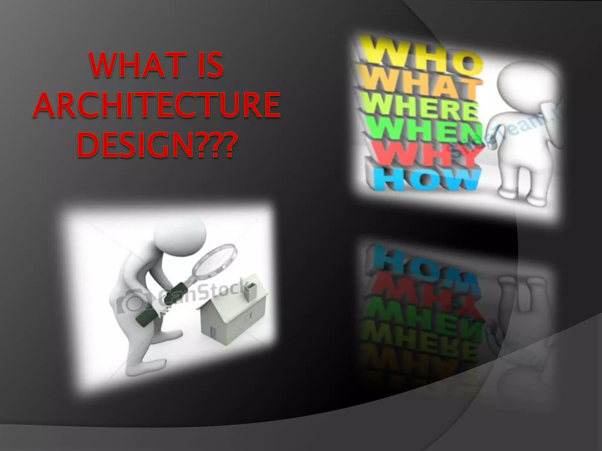 What is architecture design? | PPTX