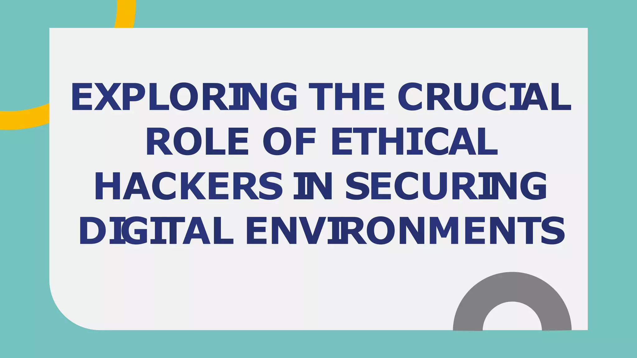 what is a role of ethical hacking.pptx