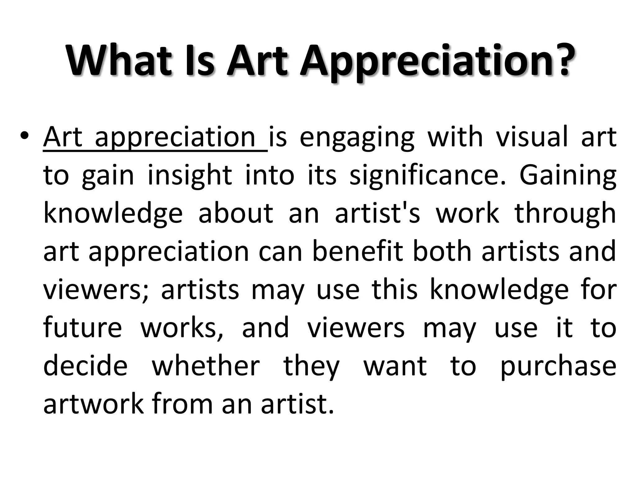 WHAT IS ART, ART APPRECIATION SUBJECT.pptx