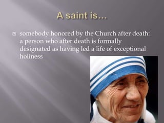 What is a saint | PPTX | Christianity | Religion & Spirituality