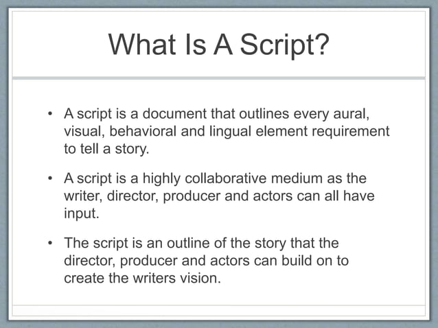 What Is A Script Presentation - Unit 24 | PPTX