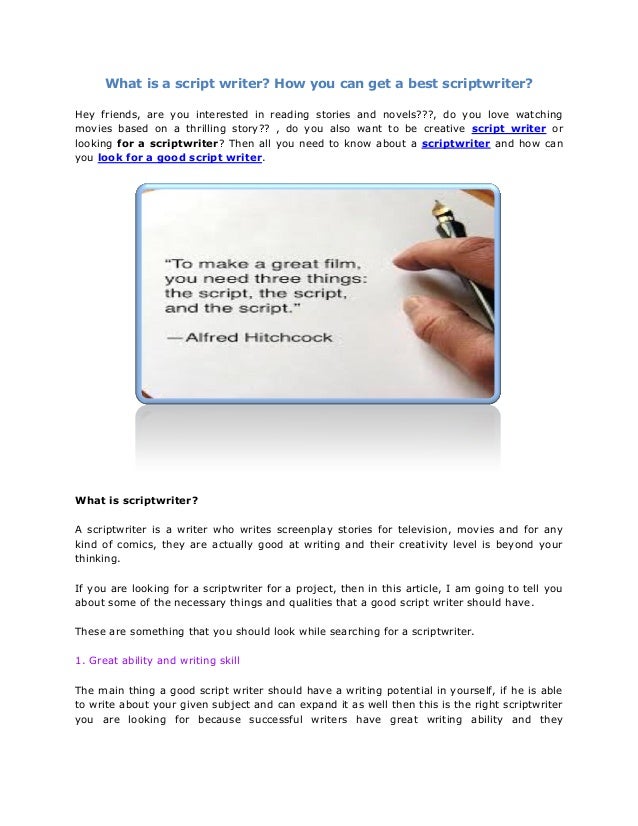 What is a script writer how you can get a best scriptwriter-