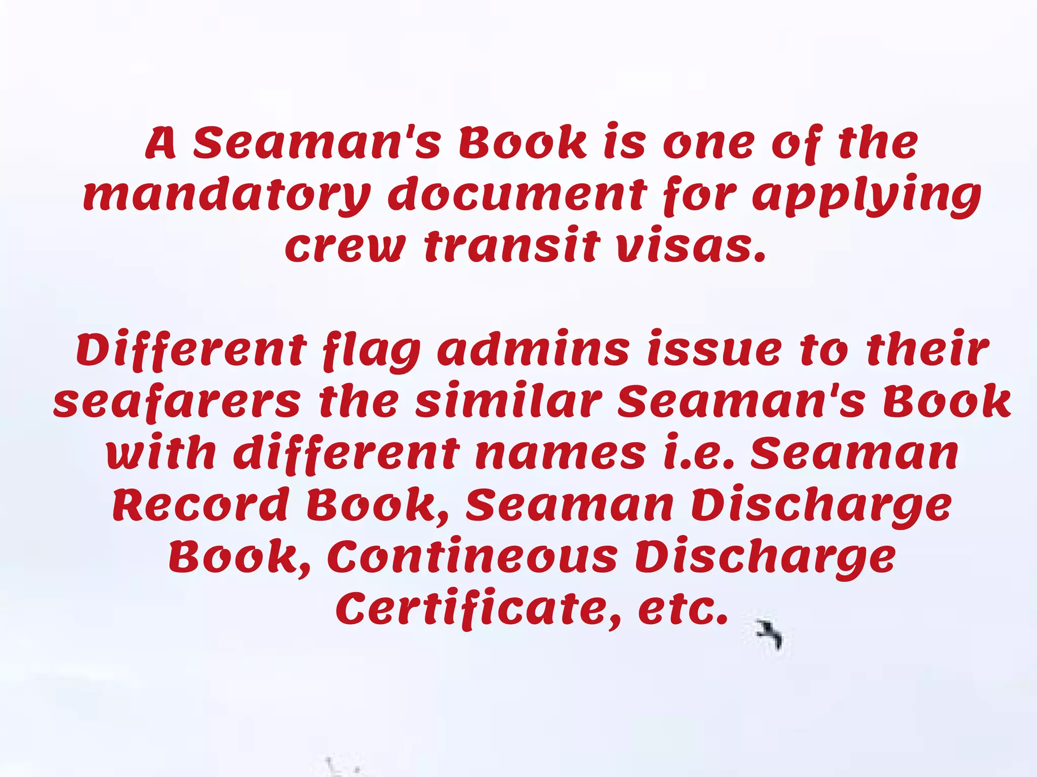 What does a seaman discharge book mean ? Do you require to apply a ...