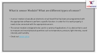 What is a sensor Module? What are different types of sensor? | PPTX