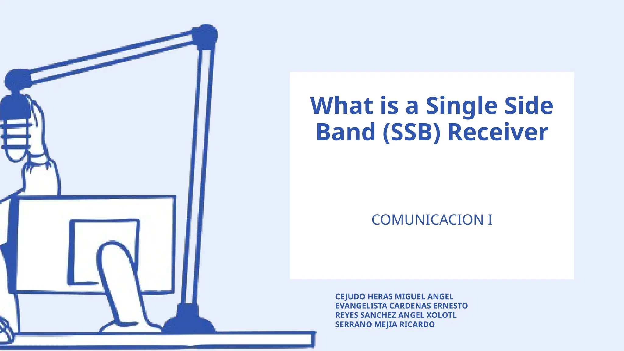 What is a Single Side Band (SSB) Receiver.pptx