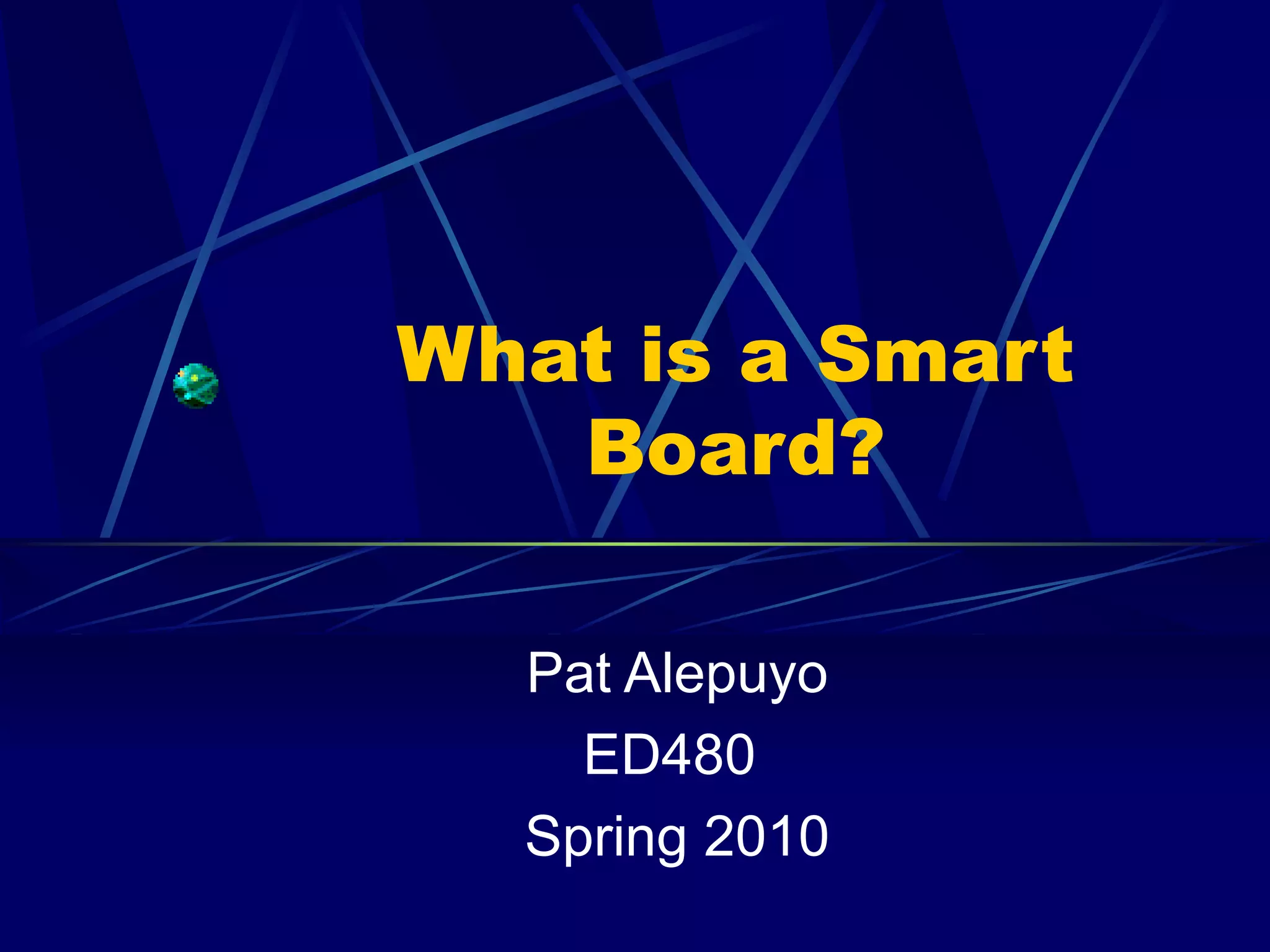 What is a smart board | PPT | Computer Peripherals | Computing