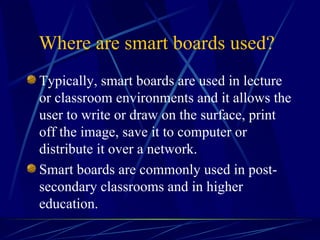 What is a smart board | PPT | Computer Peripherals | Computing