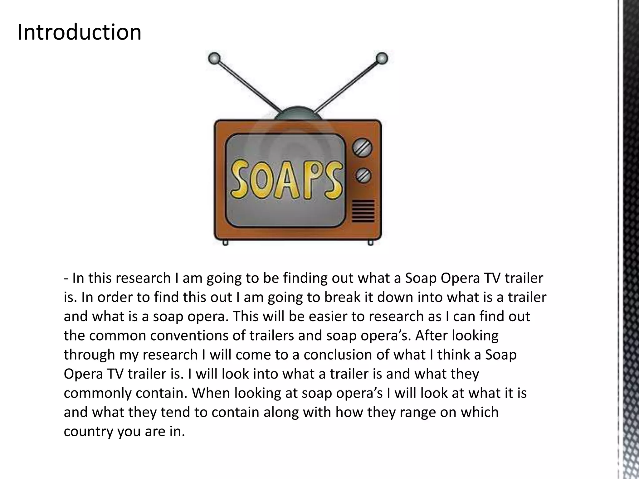 What is a soap opera tv trailer | PPTX | Soap Opera | Genres