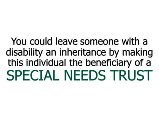 What Is A Special Need Trust? | PPT