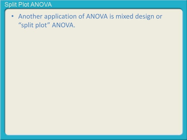 What is a split plot anova | PPTX