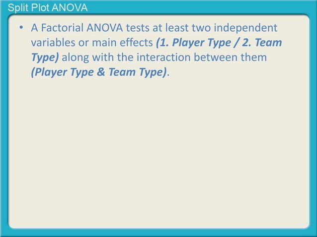 What is a split plot anova | PPTX