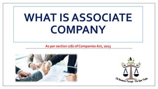 What is associate company as per companies act, 2013 | PPTX | Business ...