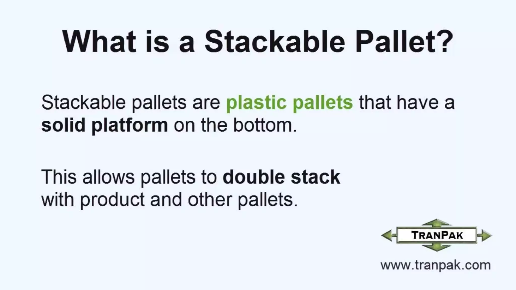 What is a Stackable Pallet? - TranPak | PDF