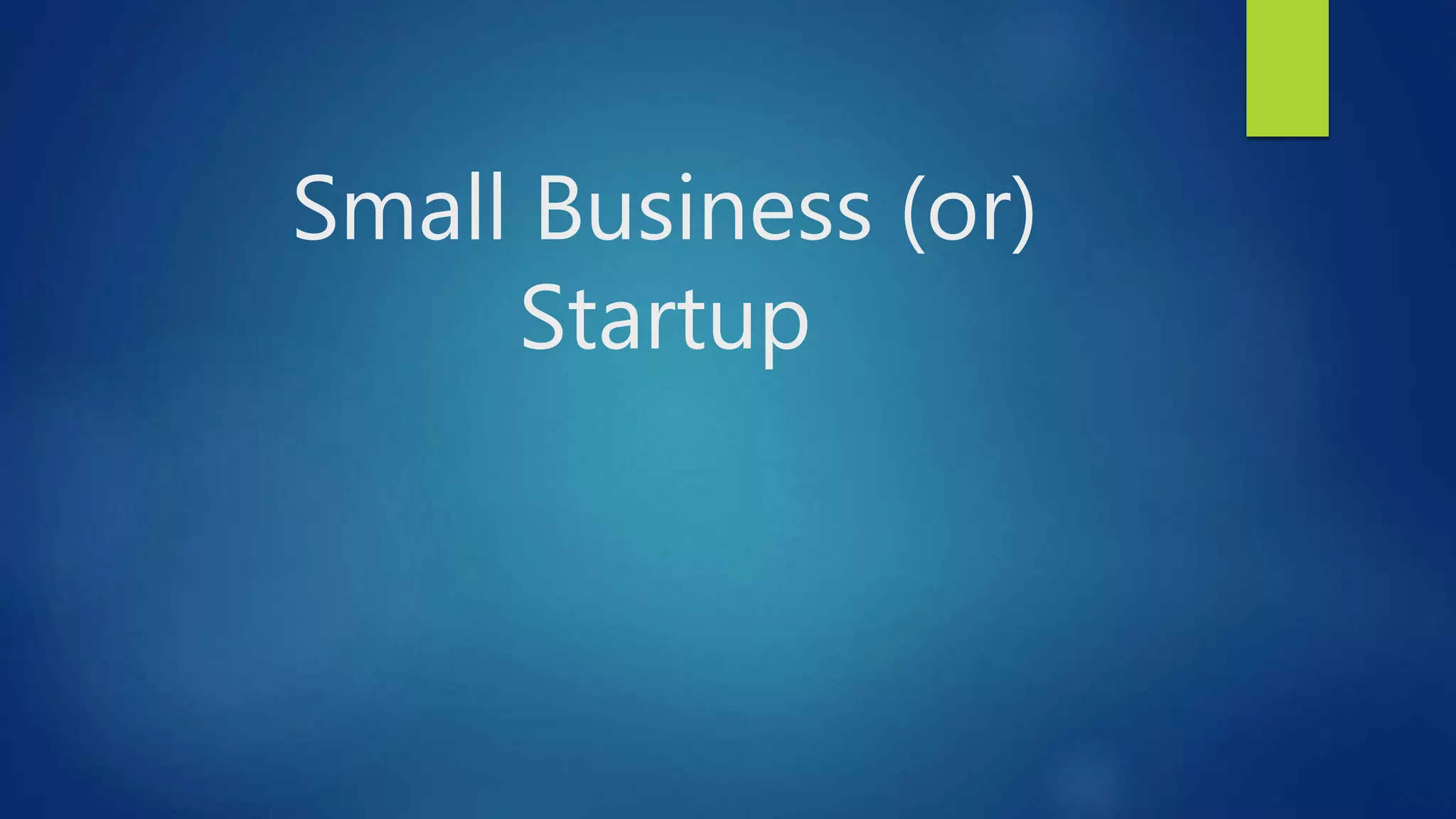 What is a startup | PPT