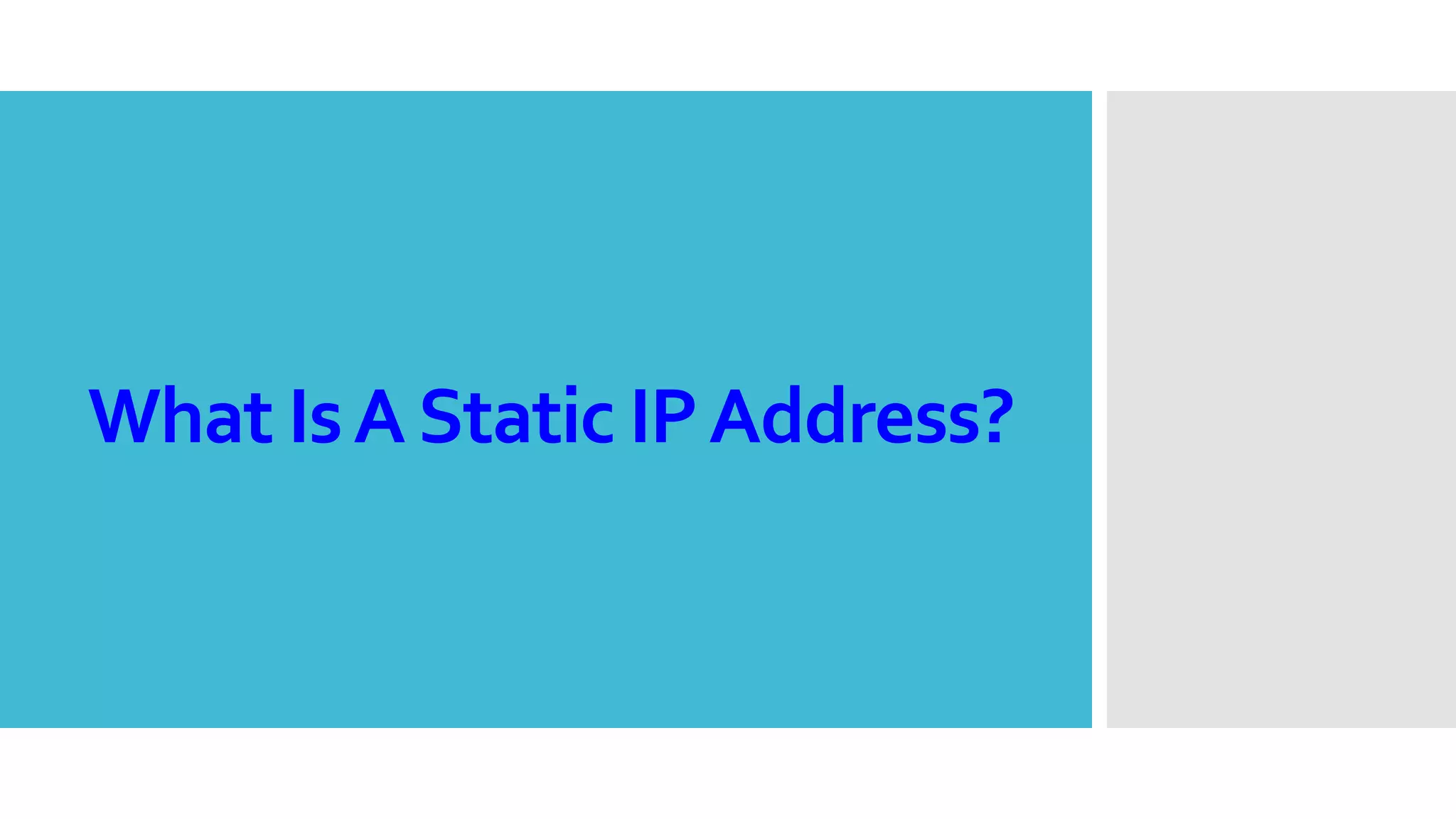 What is a static ip address | PPTX