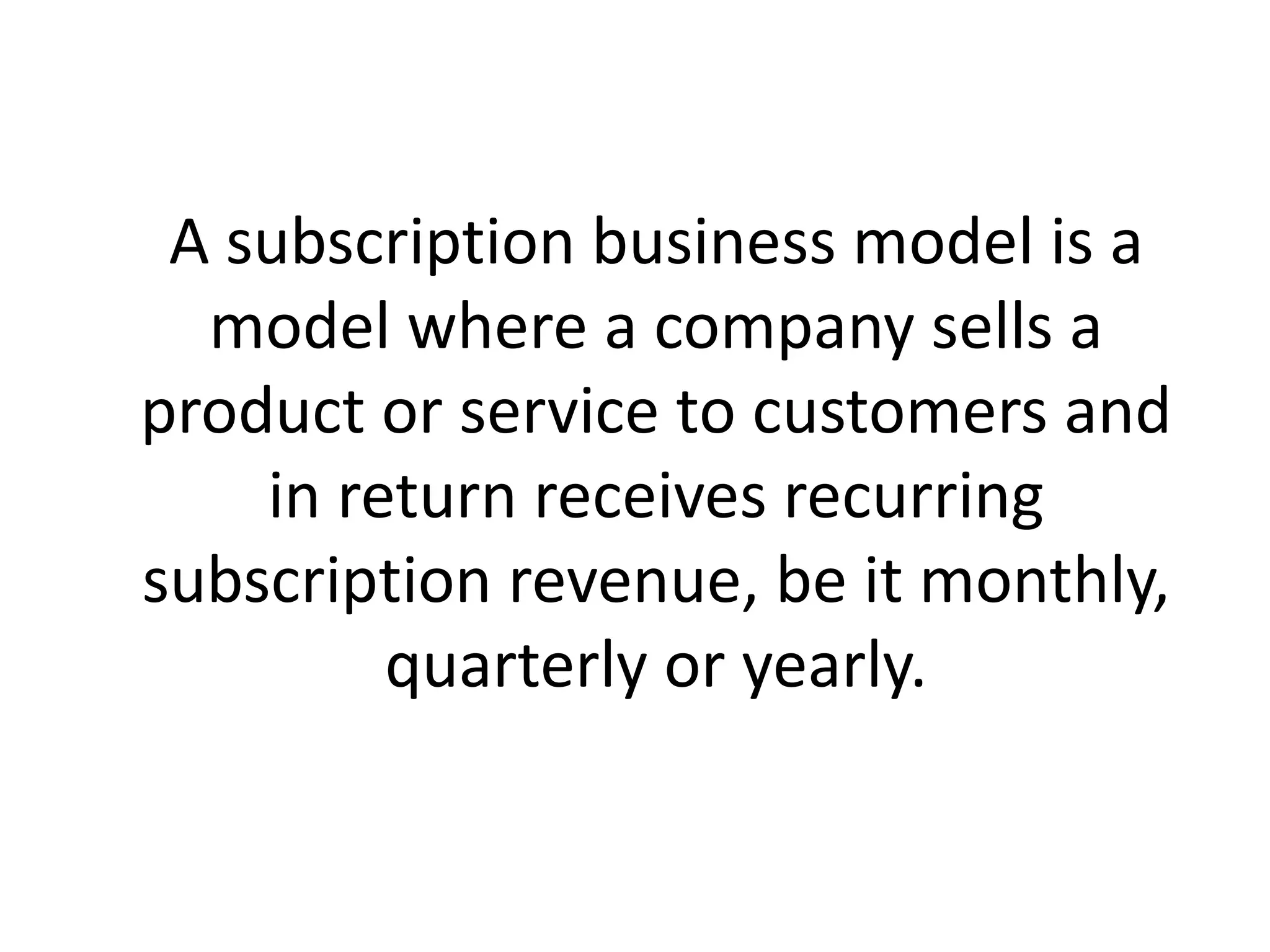 What is a subscription business model? | PPTX