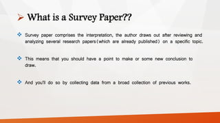What is a survey paper | PPTX