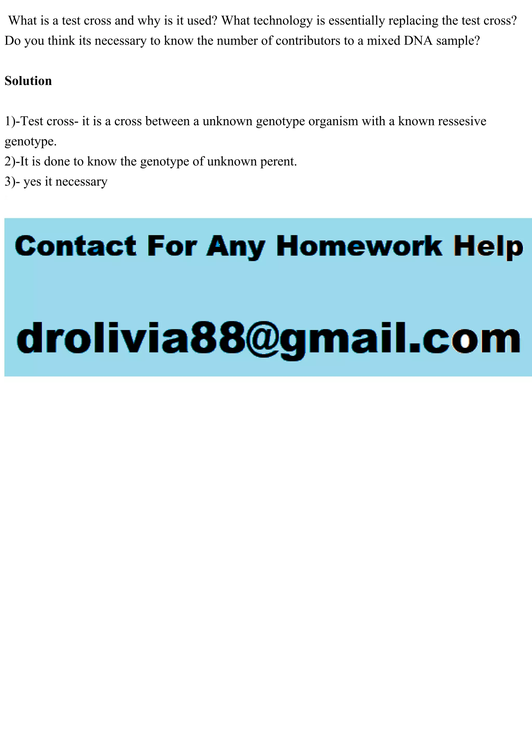What is a test cross and why is it used What technology is essential.pdf