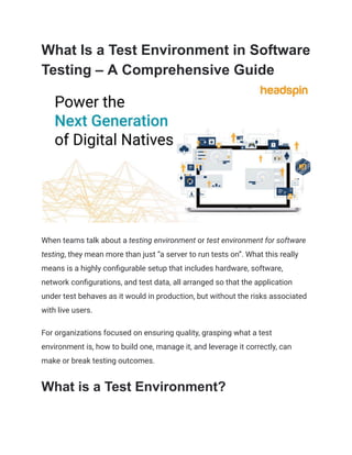 What Is a Test Environment in Software Testing – A Comprehensive Guide.pdf
