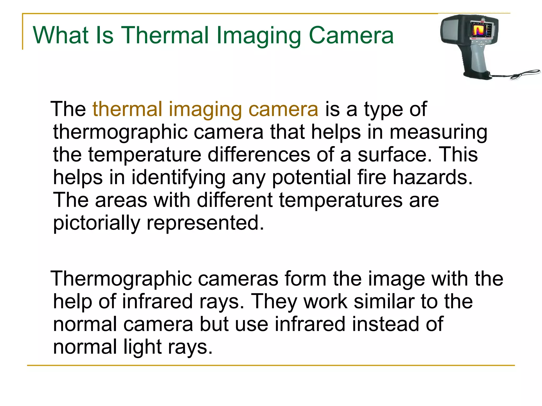 What Is A Thermal Imaging Camera? | PPT