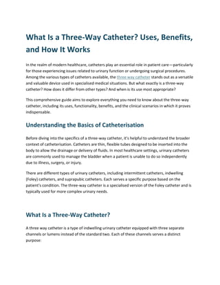What Is a Three-Way Catheter Uses, Benefits, and How It Works.pdf