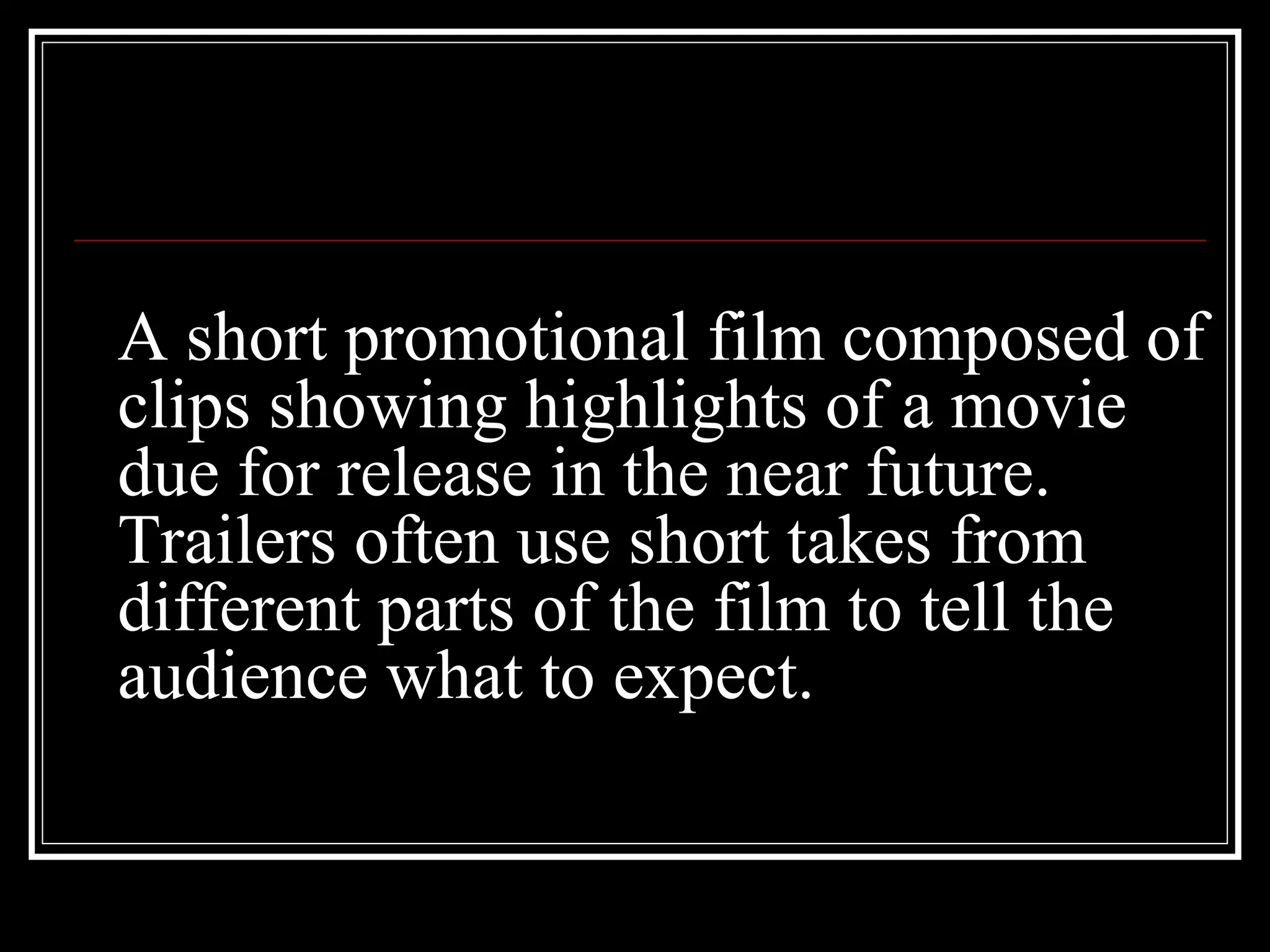 What is a trailer? | PPT | Movies | Entertainment