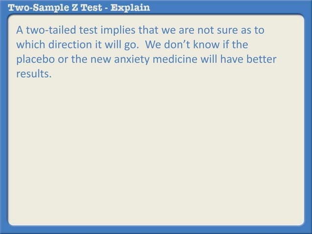 What is a two sample z test? | PPT