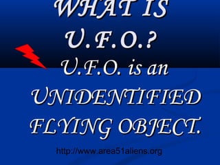What is a u.f.o. | PPT