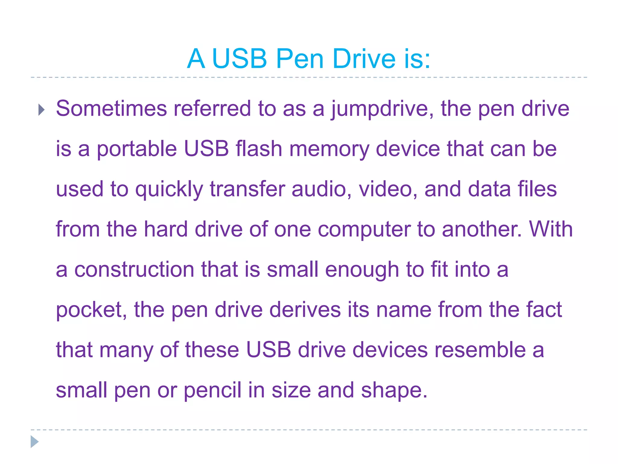 What is a USB Pen Drive? | PPTX