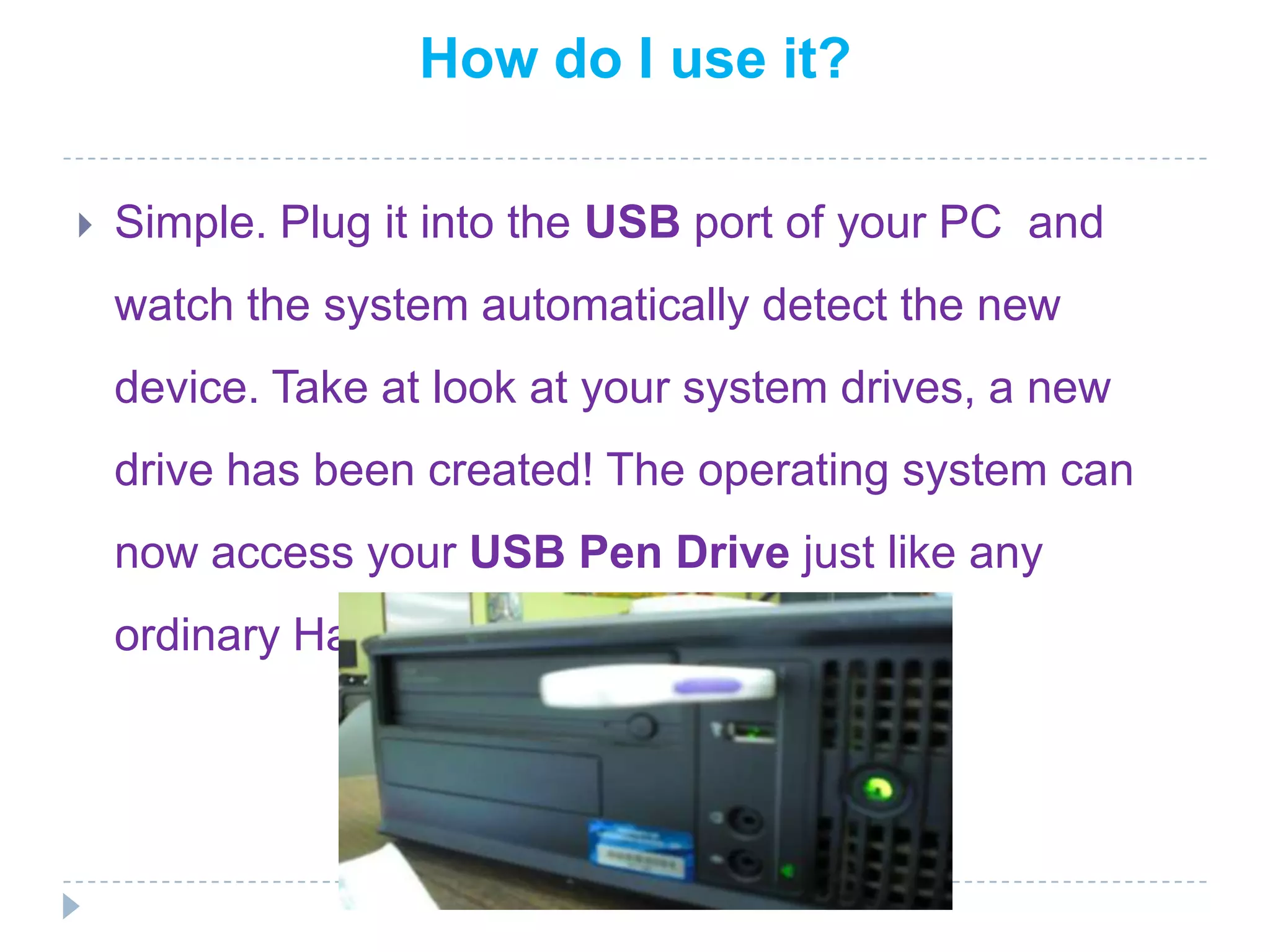 What is a USB Pen Drive? | PPTX
