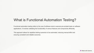 What is Automation Functional Testing & Its Importance | PPTX