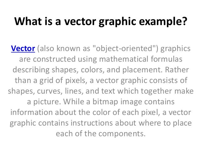 What is a vector graphic example? | PPTX