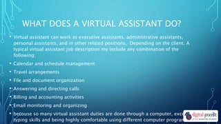 what is a virtual assistant, and what dose and do? | PPTX | Remote ...