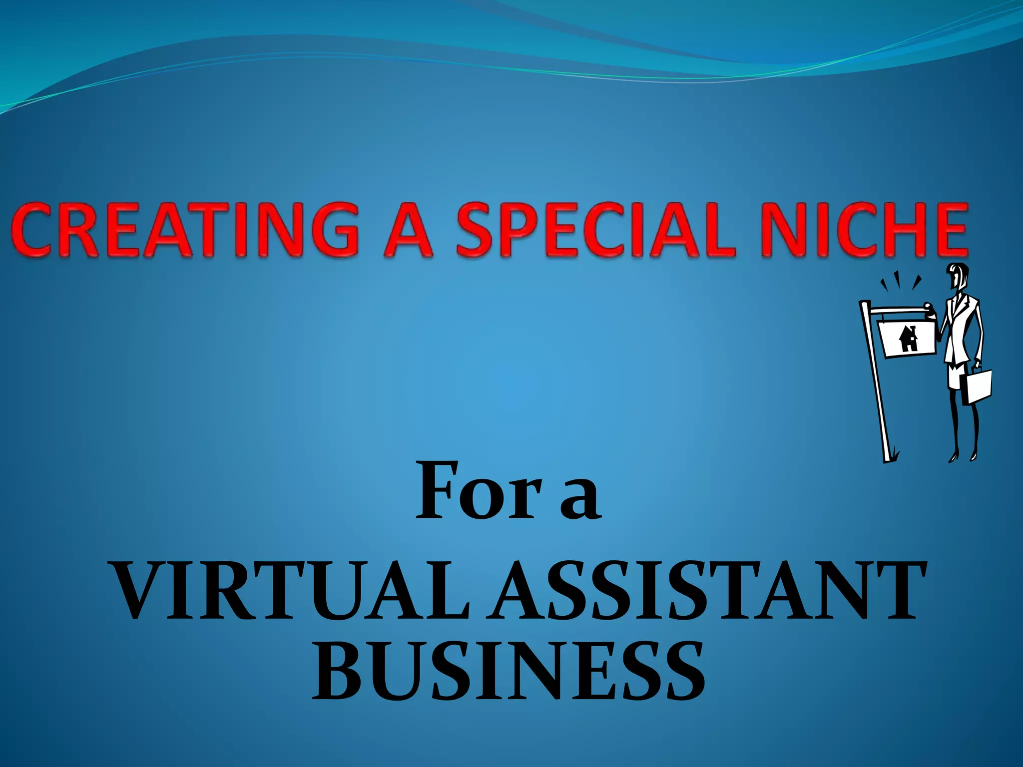 What is a virtual assistant niche? | PPTX