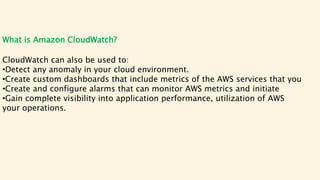 What is AWS Cloud Watch | PPTX