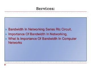 What is bandwidth in networking