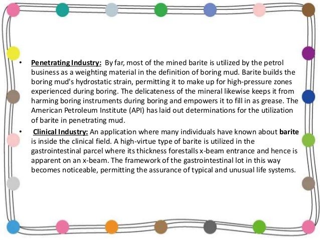 List of 6 different barite uses on your business | PPTX