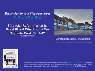 What is basel iii and why should we regulate bank capital | PPT
