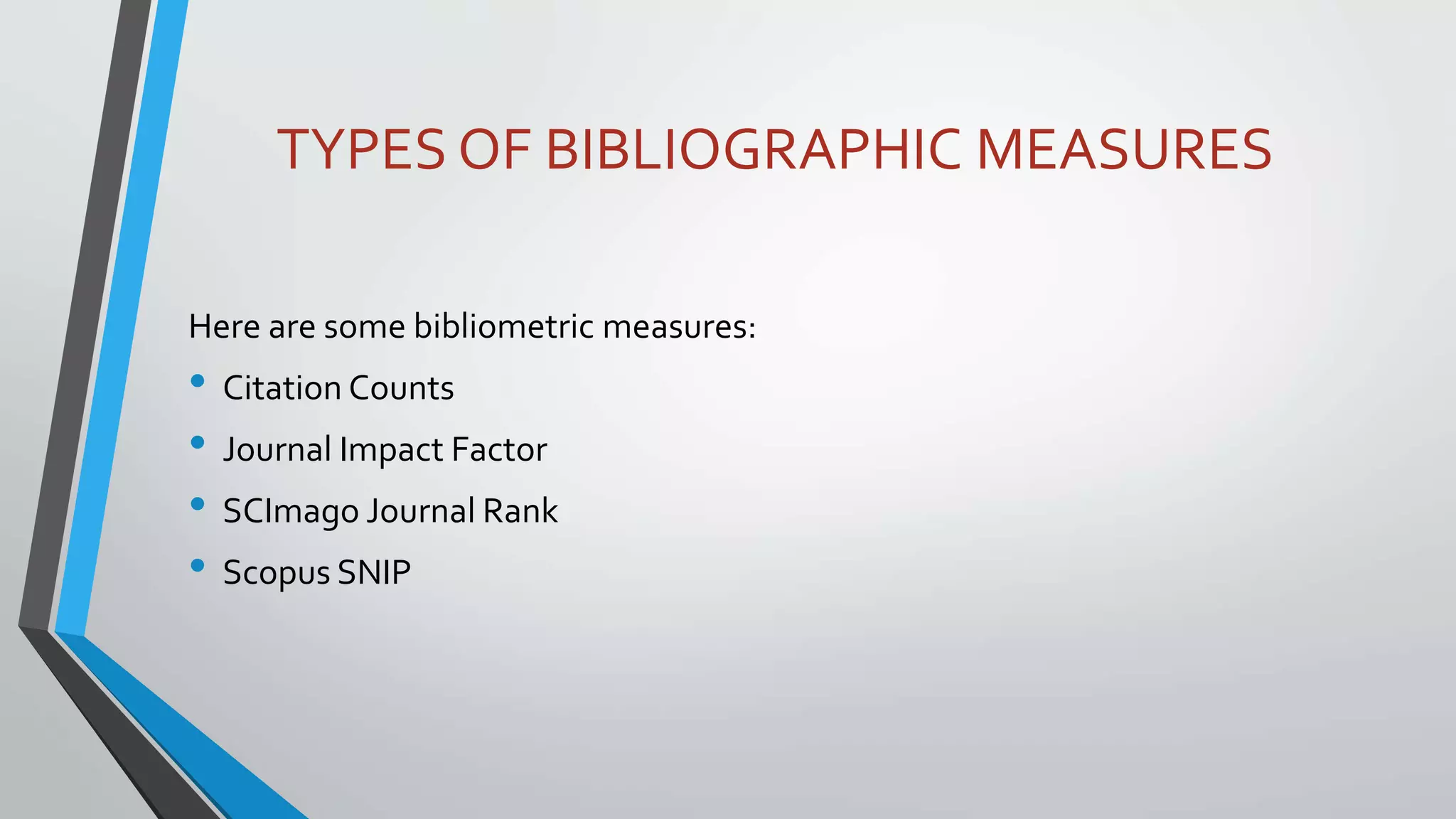 What is bibliometrics and why its used | PPTX